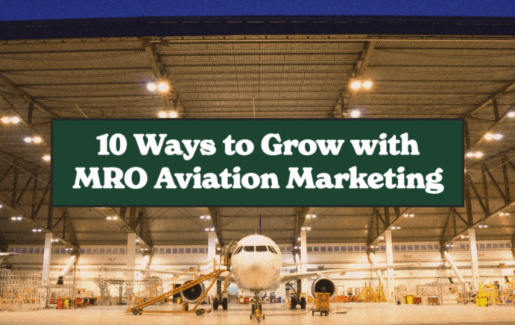 10 Ways to Grow with MRO Aviation Marketing | Cormorant